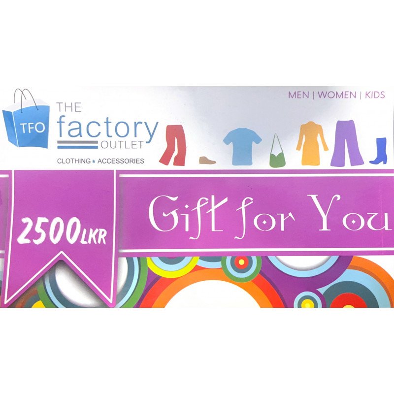 Gift Voucher 2500 - The Factory Outlet